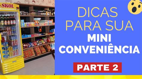 Mix De Produtos Na Loja De Conveni Ncia Como Escolher Os Itens Ideais