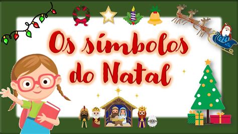 Os símbolos do Natal e seus significados YouTube