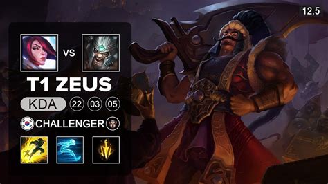 T1 Zeus Tryndamere Top Vs Fiora KR Challenger Season 12 Patch 12 5