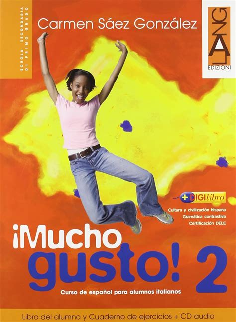 Mucho Gusto Libro Del Alumno Cuaderno De Ejercicios Per La Scuola