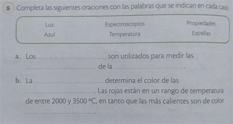 Completa Las Siguientes Oraciones Con Las Palabras Que Se Indican En