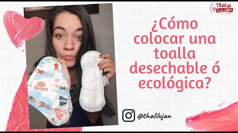Cómo colocar una toalla sanitaria YouTube