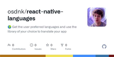 github osdnk react native languages 🌍 get the user preferred languages and use the library of