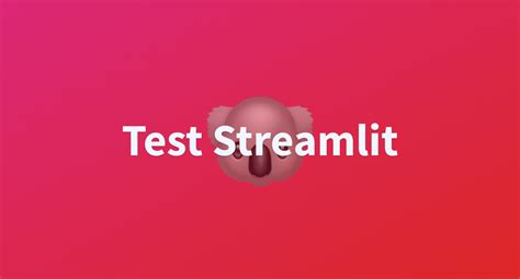 Test Streamlit A Hugging Face Space By Sandl