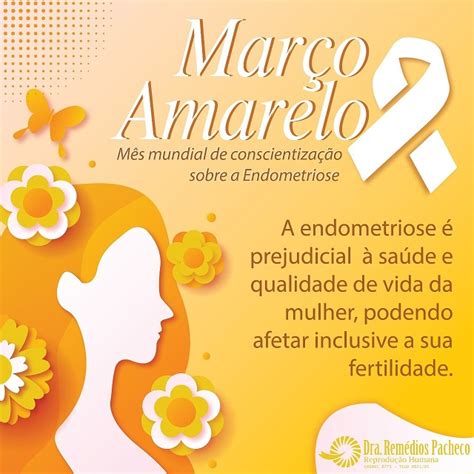 Março Amarelo Mês Mundial de Conscientização sobre a Endometriose