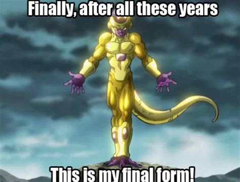 Dragon Ball The Best This Isn T Even My Final Form Memes