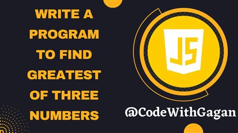write a program to find greatest of three numbers javascript hindi youtube