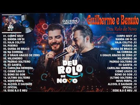 Guilherme e Benuto 2024 Álbum Deu Rolo de Novo DVD Completo As
