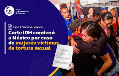Corte IDH condenó a México por caso de mujeres víctimas de tortura
