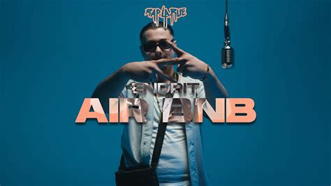 Endrit Air Bnb Rap La Rue Round Youtube