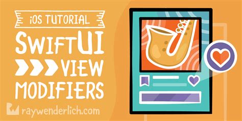 swiftui view modifiers tutorial for ios kodeco