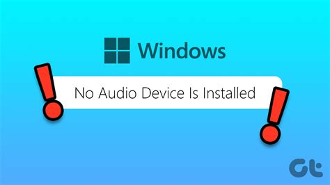 Les 6 meilleures façons de corriger l erreur Aucun périphérique audio n