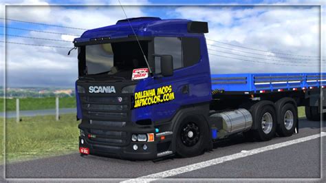 Caminhão Scania R440 Mods Para Ets2 V 1 39 x Dalenha Mods