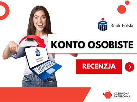 Konto osobiste PKO BP opinie i szczegóły ofert