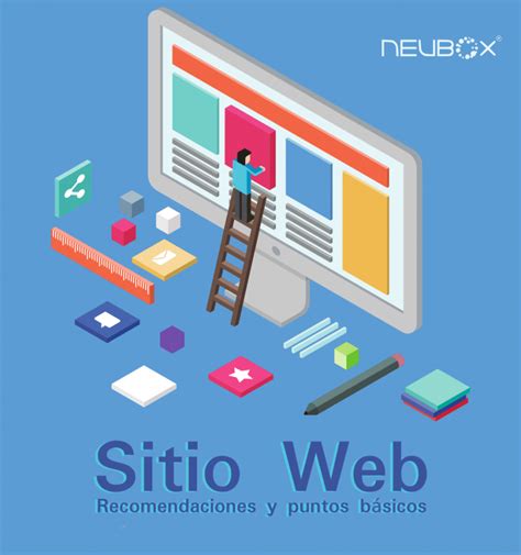 Cómo crear un buen Sitio Web Blog NEUBOX
