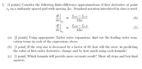 solved 5 consider the following finite difference approximations of the first derivative at