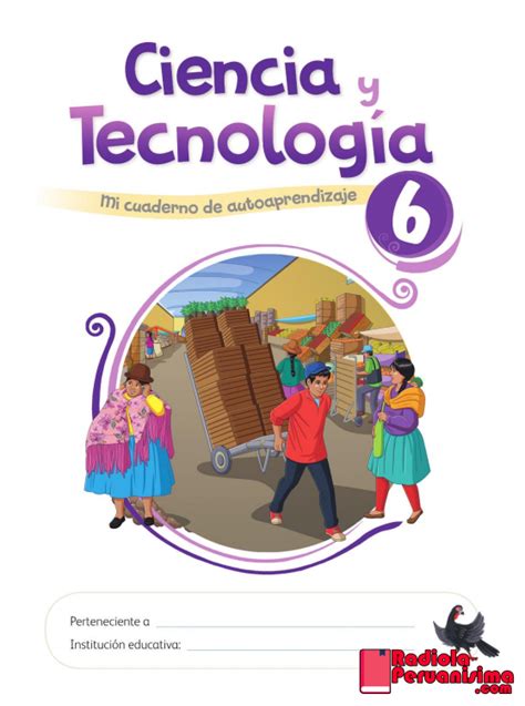 Mi Cuaderno de Autoaprendizaje de Ciencia y Tecnología 6 Sexto Grado de