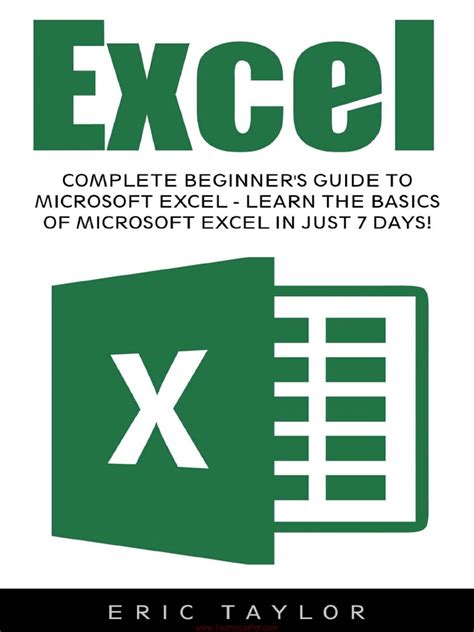 excel complete beginners guide to microsoft excel learn the basics of microsoft excel in just 7