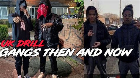 Uk Drill Gangs Then And Now Youtube