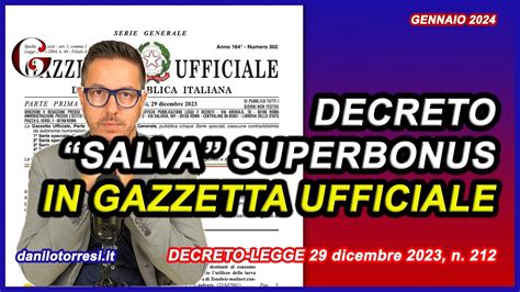 In Gazzetta Ufficiale Il NUOVO DECRETO SUPERBONUS Ultime Notizie