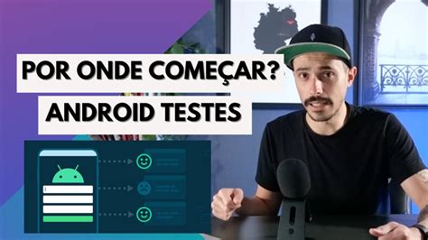 Aprenda A Escrever Testes Para Android Nova Documenta O Do Google
