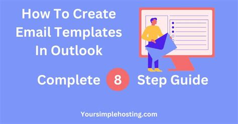 How To Create Email Templates In Outlook Complete Step Guide Your