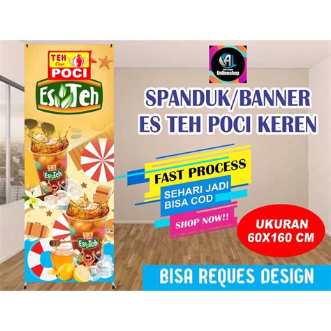 Jual Spanduk Banner Berdiri Es Teh Poci Shopee Indonesia
