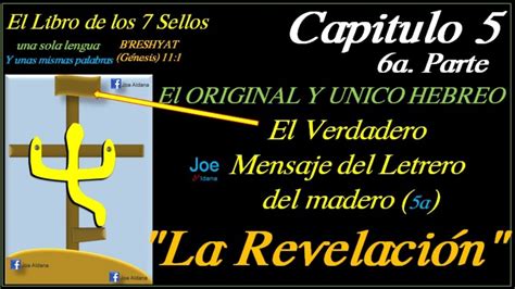 EL ROLLO DE LOS 7 SELLOS Cap 5 6ta Parte La Serpiente De Bronce