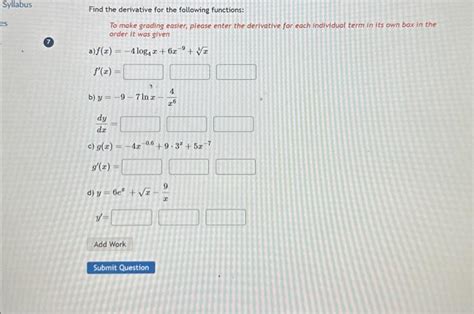 Solved Find The Derivative For The Following Functions To Chegg