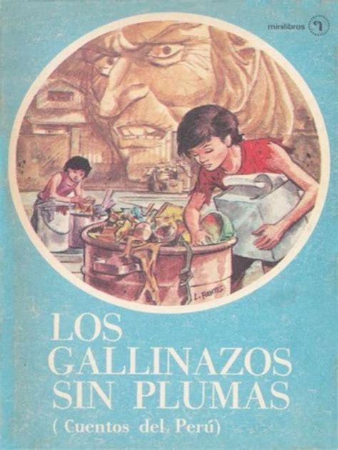 La miseria de los desplumados Un análisis de Los gallinazos sin