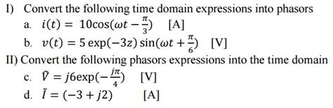 solved convert the following time domain expressions into