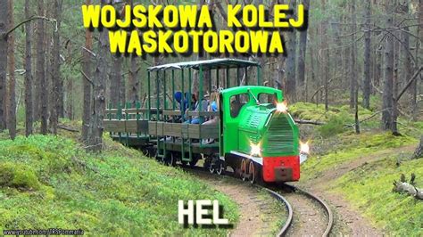 Militarnym szlakiem Helu Wojskowa kolej wąskotorowa The Military