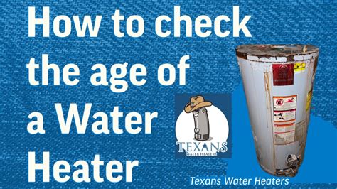 How To Check The Age Of A Water Heater YouTube