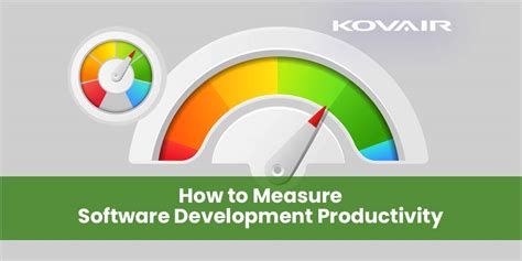 How To Measure Software Development Productivity Kovair Blog