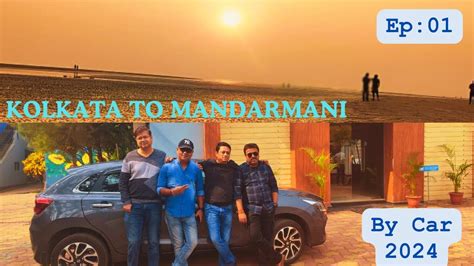 Kolkata To Mandarmani By Car 2024 Mandarmani Road Trip YouTube