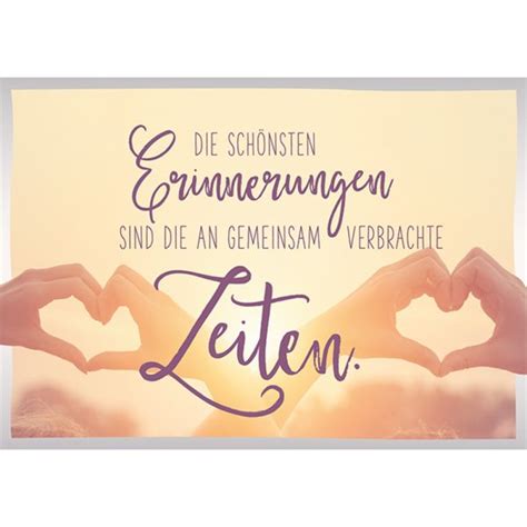 51 Spruch Erinnerung Schöne Zeit Inspirierende erinnerung sprüche