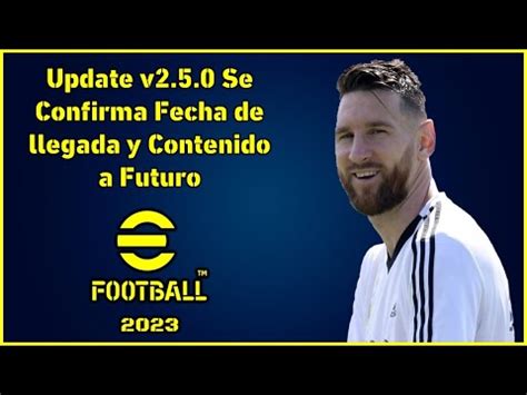 Efootball Actualizaci N V Se Confirma Fecha De Llegada Y
