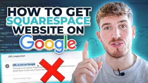 How To Get Your Squarespace Website On Google Google Search Console