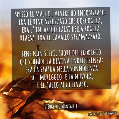 Il Male Di Vivere Poesia Di Eugenio Montale Citazioni Citazioni