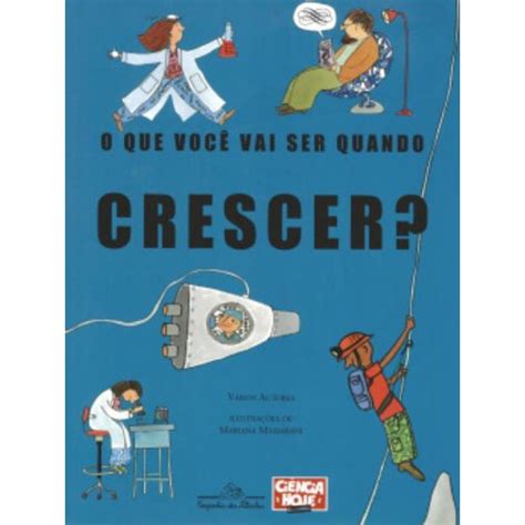 Livro O que você vai ser quando crescer em Promoção Ofertas na