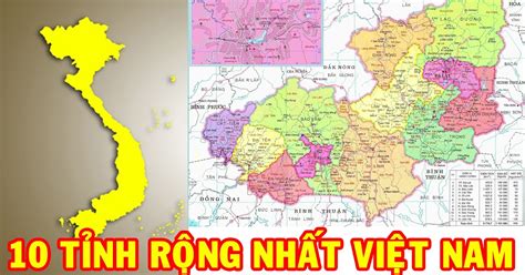 TOP 10 Tỉnh có diện tích lớn nhất Việt Nam Go Vietnam
