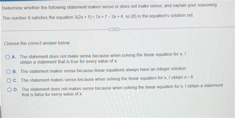 Solved Determine Whether The Following Statement Makes Sense Chegg