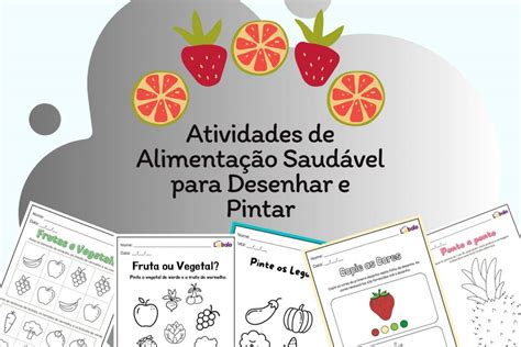 7 Atividades de Alimentação Saudável para Desenhar e Pintar