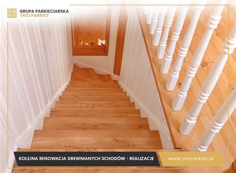 Kolejna renowacja drewnianych schodów realizacje Trio Parkiet