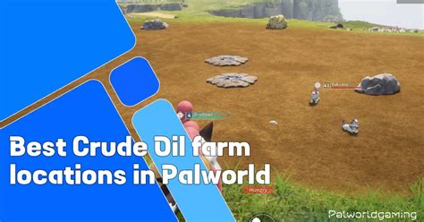 Best Crude Oil Farm Locations In Palworld Palworld Gaming