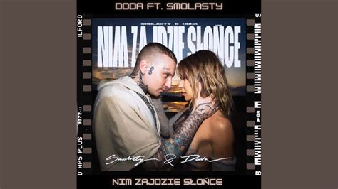 Smolasty Doda Nim Zajdzie Słońce Lyrics Tekst YouTube