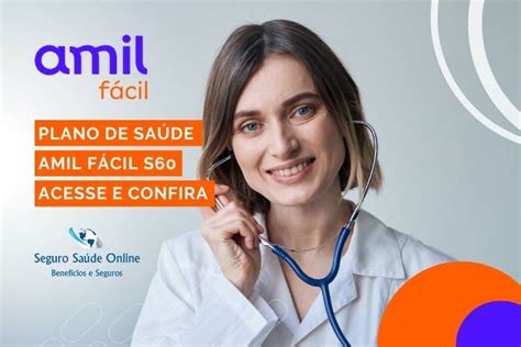 Plano de Saúde Amil Fácil S60 pelo CNPJ Planos de Saúde Pelo Cnpj