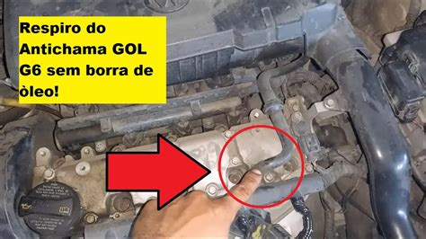 Respiro Do Motor Gol G Evita Borra Youtube