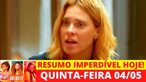 Vai Na F Cap Tulo De Quinta Feira Resumo Da Novela Vai Na F