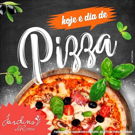 Hoje é dia de Pizza Venha saborear a melhor Pizza da cidade na